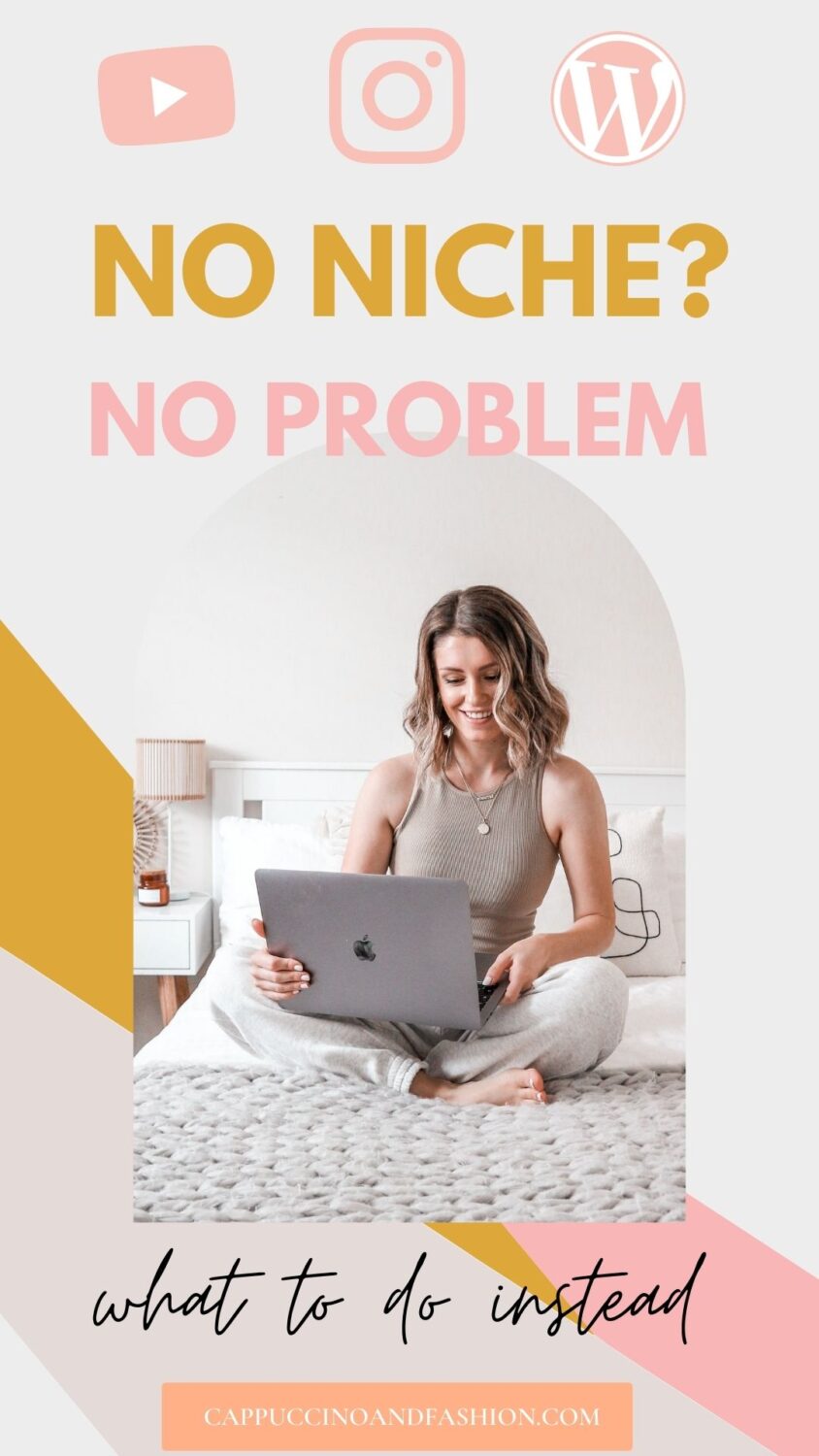 NO Niche? How to grow on YouTube, blog or Instagram without a niche ...