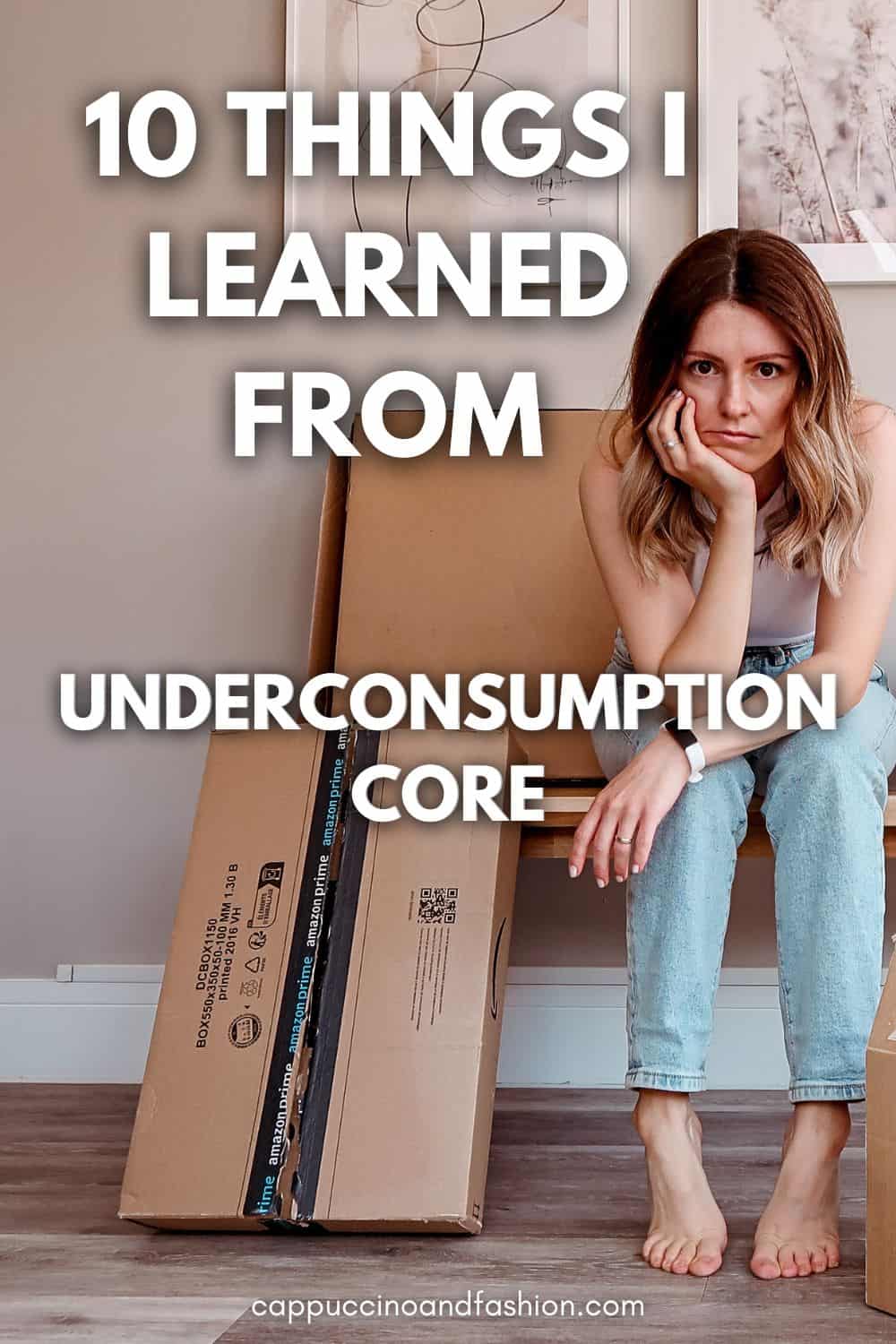 Underconsumption core: 10 Things I Learned from TikTok's Viral Trend ...